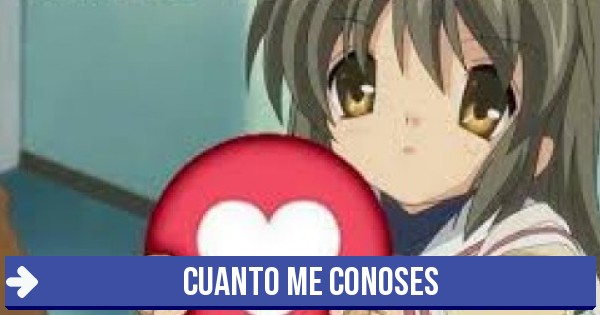Test: CUANTO ME CONOSES
