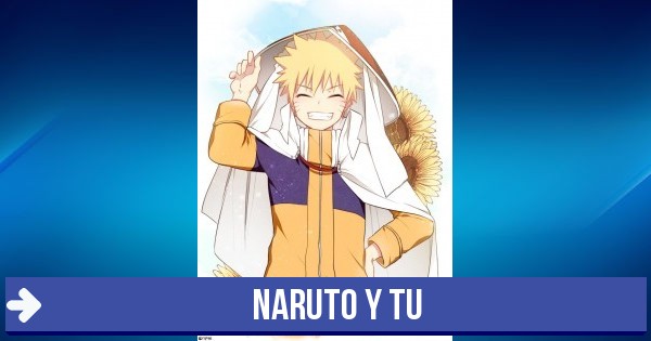 Test: Naruto y tu