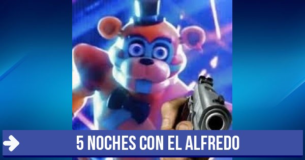Test 5 Noches Con El Alfredo