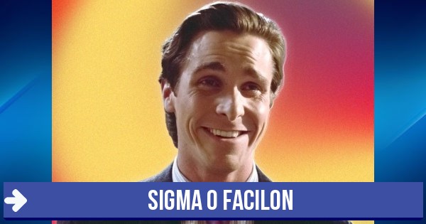 Test: Sigma o facilon
