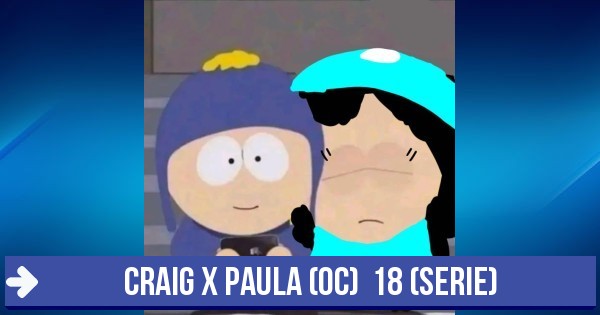 Test: Craig x Paula (oc) +18 (serie)