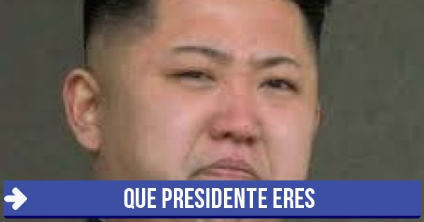king joung gun - QUE PRESIDENTE ERES