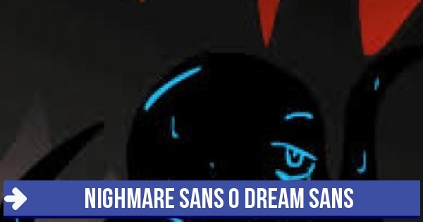 nighmare - nighmare sans o dream sans