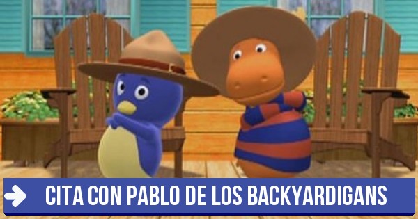 Te quiso pero luego te dejó - Cita con Pablo de los Backyardigans