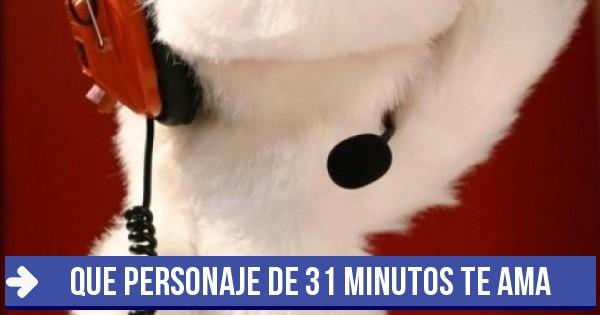 Juanin Juan Harry - Que personaje de 31 minutos te ama