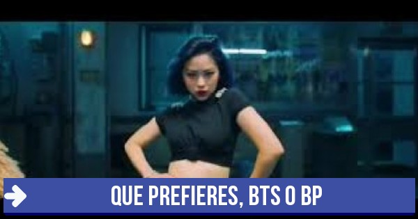 ambos - que prefieres, bts o bp