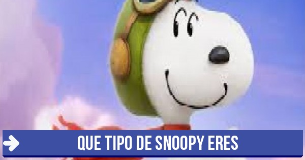 snoopy aviador - que tipo de snoopy eres