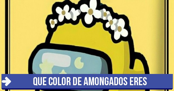 Amarillo xd - Que color de amongados eres