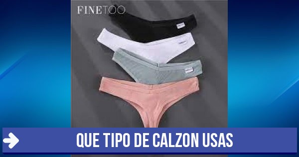 tanga - que tipo de calzon usas