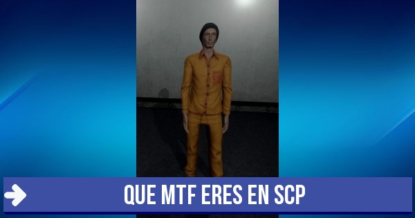 Eres Beta-7 - Que MTF eres en SCP