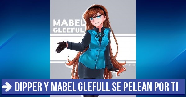 camino:mabel - dipper y Mabel glefull se pelean por ti
