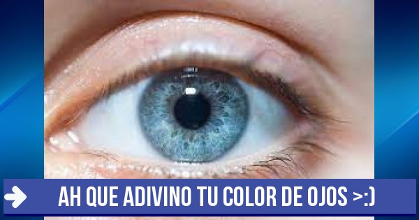 Azules - ah que adivino tu color de ojos >:)