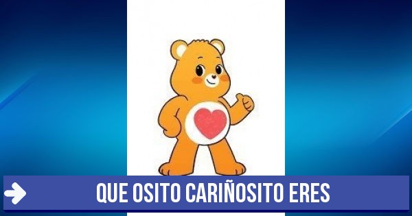 osito tiernosito ???? - Que osito cariñosito eres