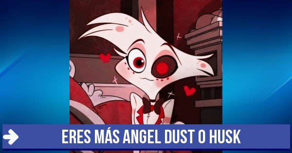 Engel dust - Eres más angel dust o husk