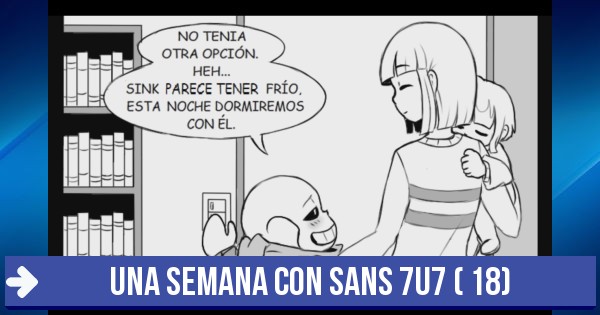 Le gustas muchooo - Una semana con sans 7u7 (+18)