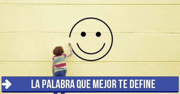 ALEGRÍA - La palabra que mejor te define